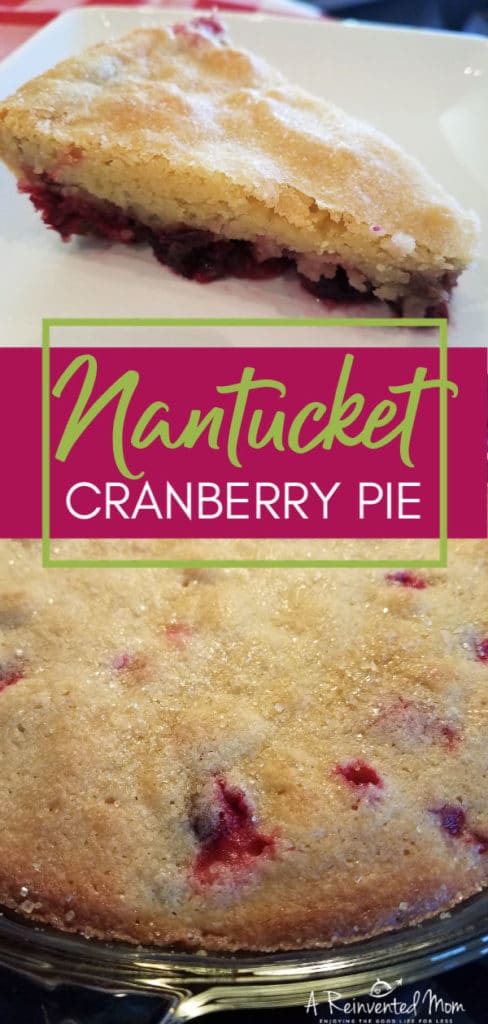 Nantucket Cranberry Pie | A Reinvented Mom