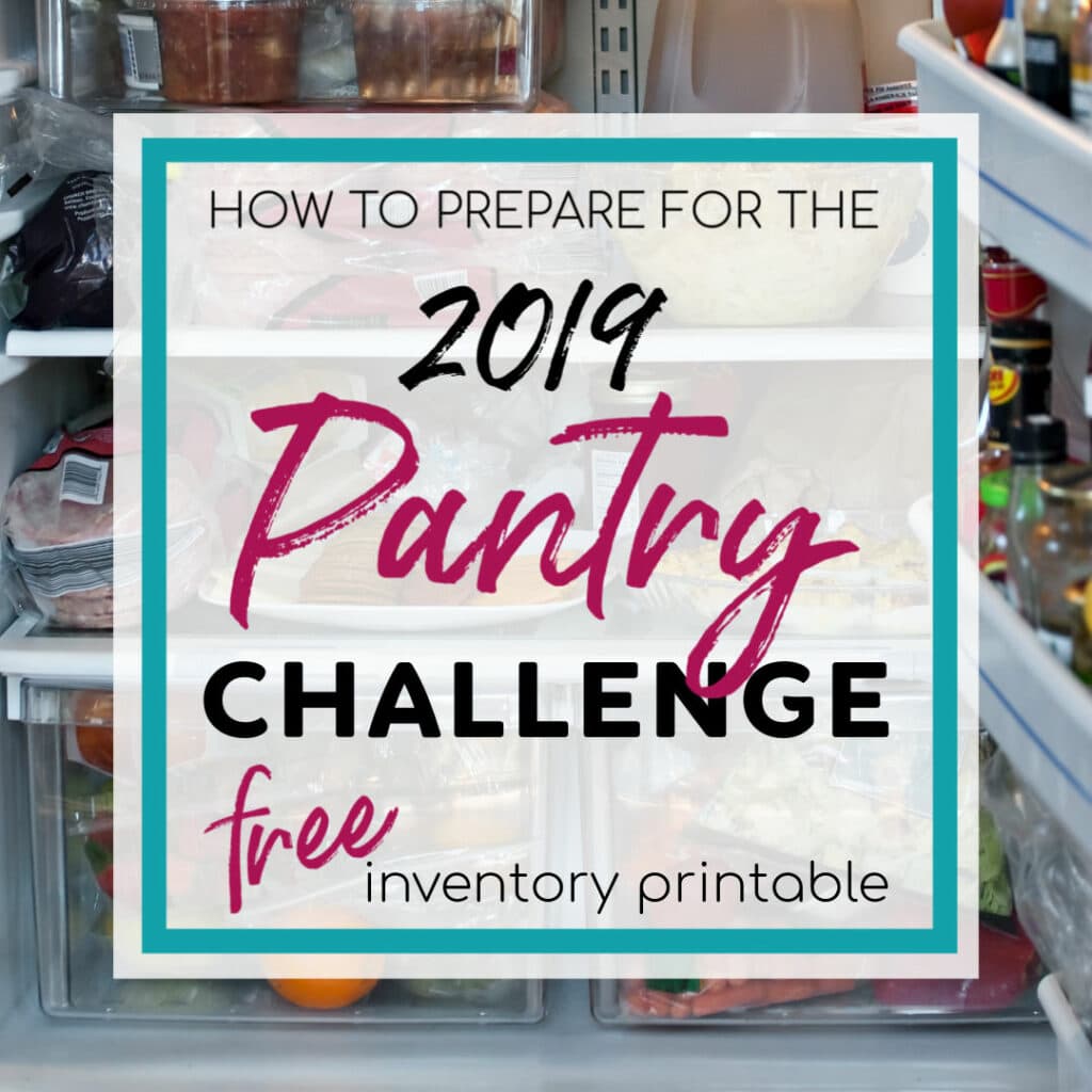Join Me For Pantry Challenge 2019 + BONUS Printable | A Reinvented Mom