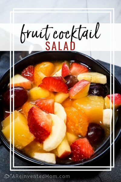 Easy Fruit Cocktail Salad | A Reinvented Mom