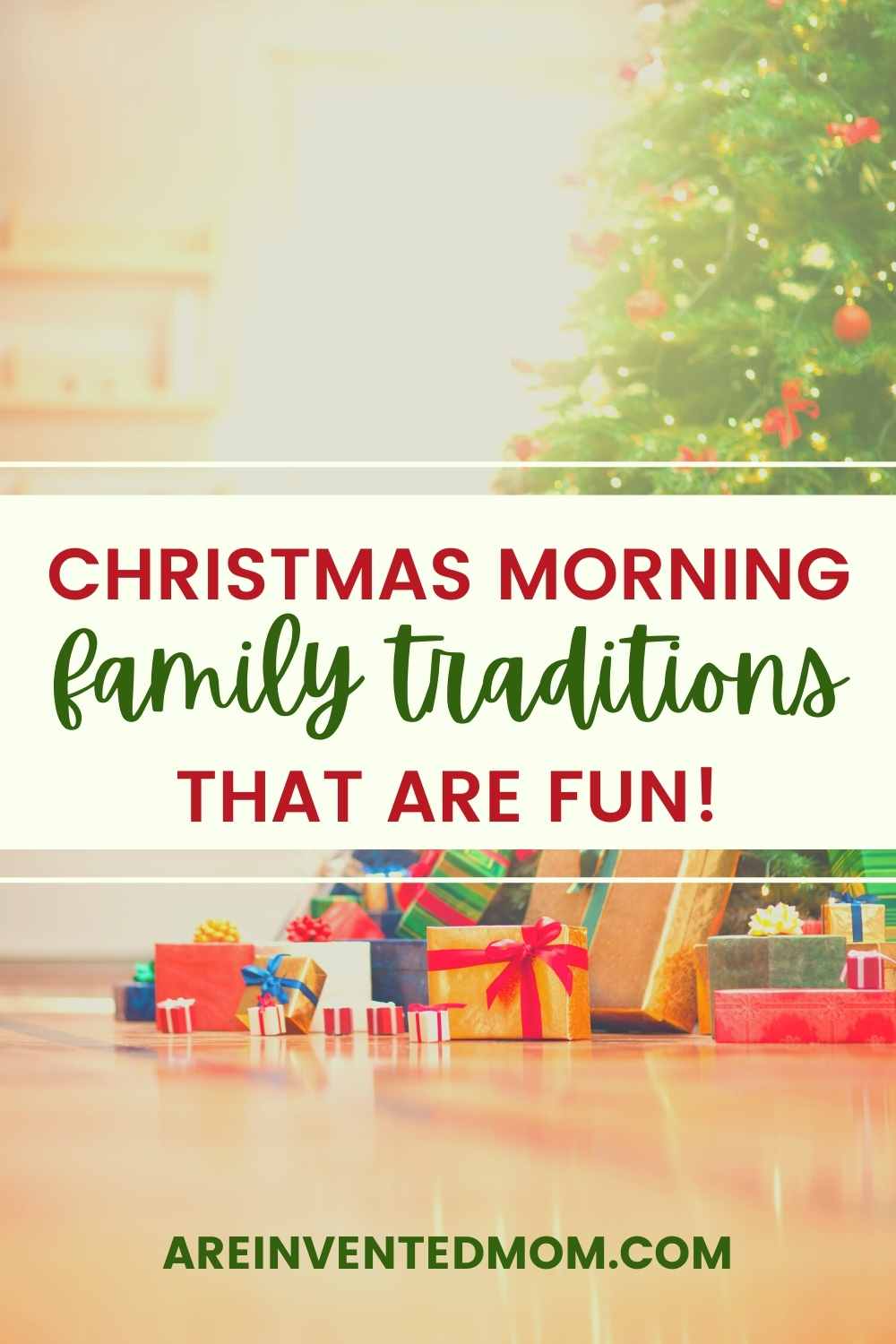20 Fun Christmas Morning Traditions for Families to Start this Year | A ...