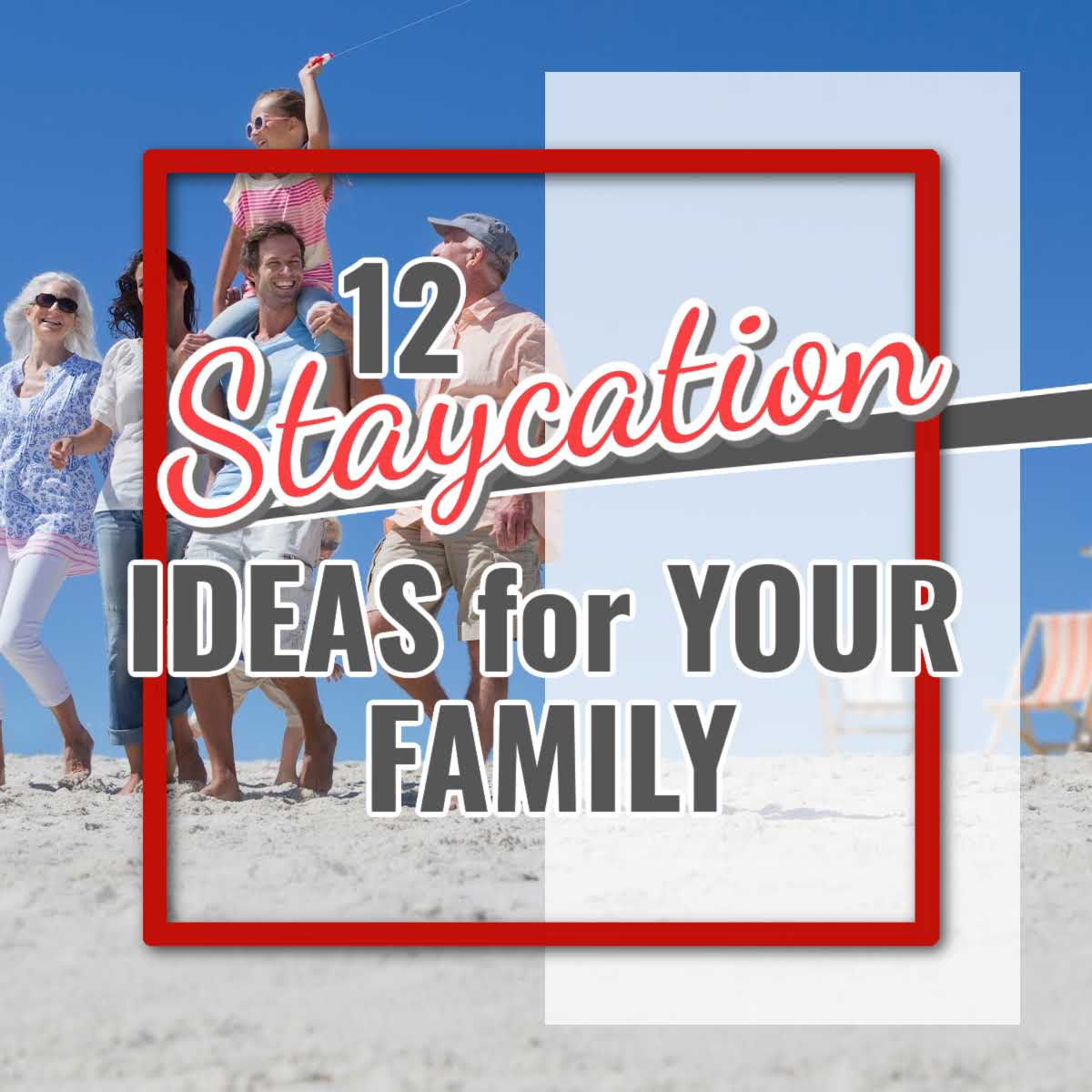 13 Fantastic Staycation Ideas for Families | A Reinvented Mom