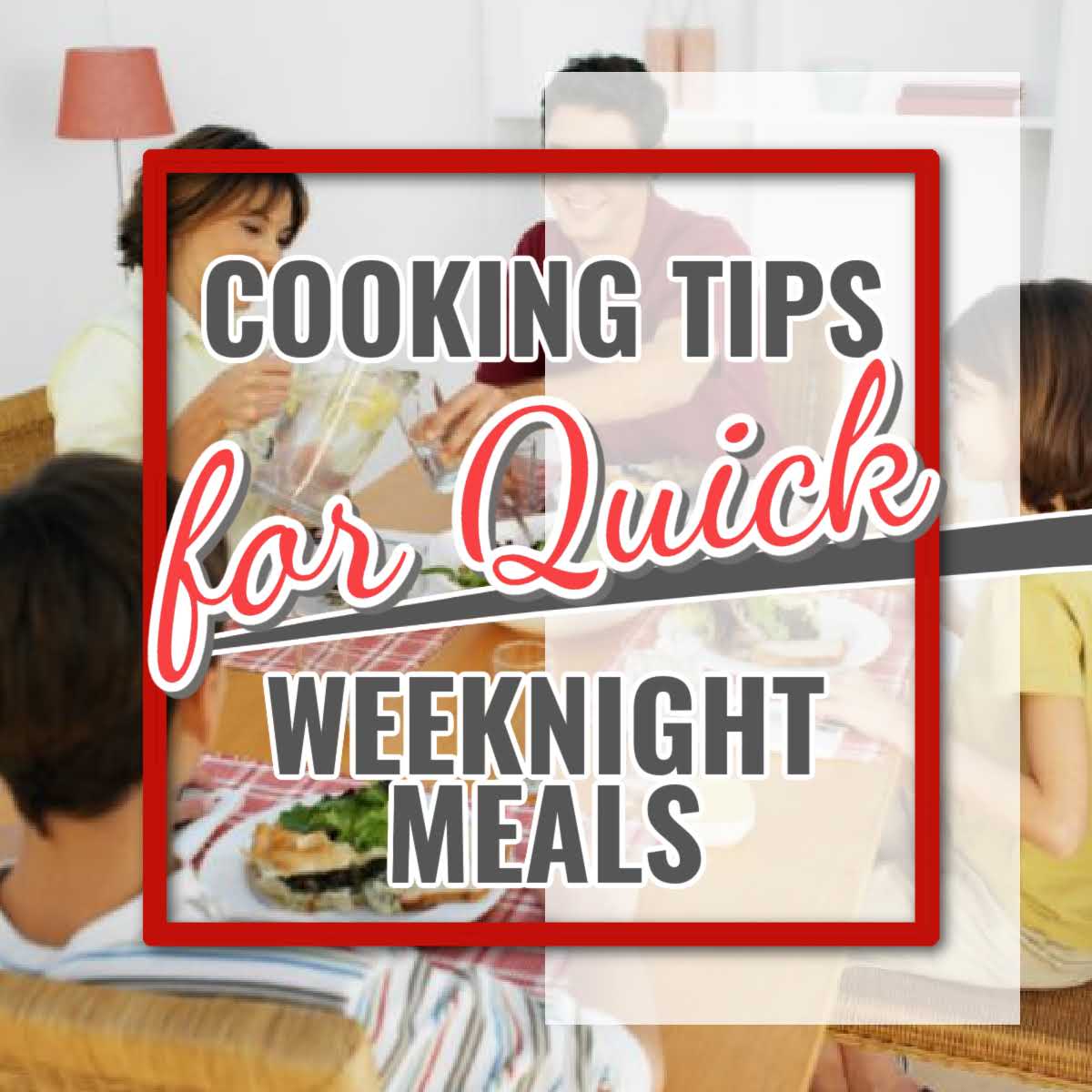 11 Tried-and-True Tips for Making Weeknight Meals Easier | A Reinvented Mom