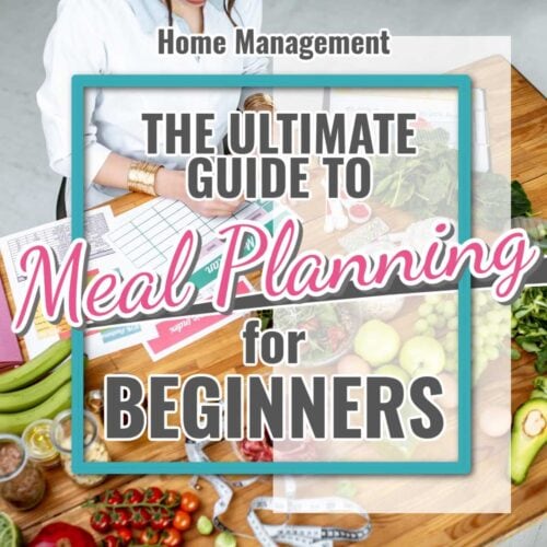 Step-By-Step Guide to Meal Planning for Beginners | A Reinvented Mom