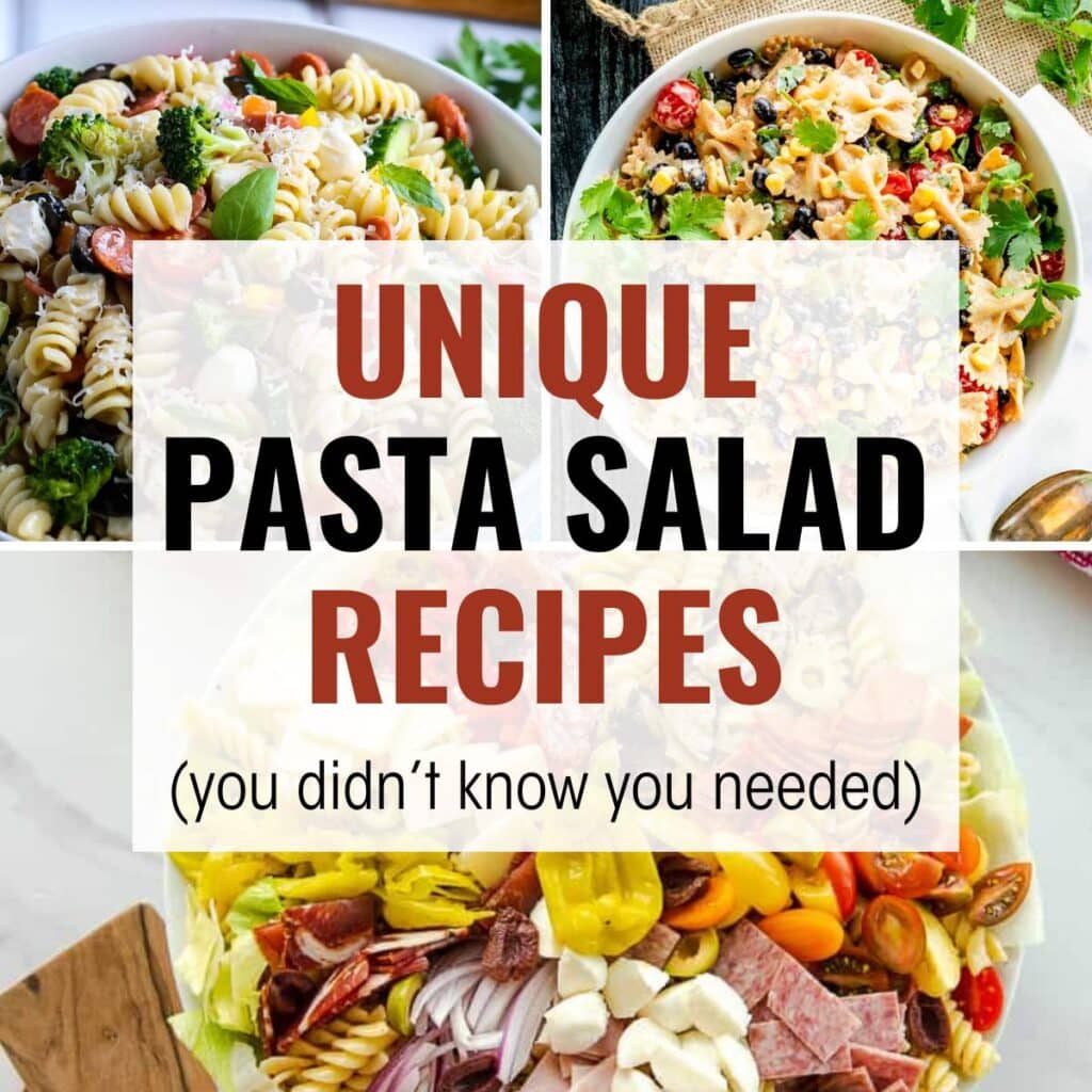 21 Unique Pasta Salad Recipes You Need to Try | A Reinvented Mom
