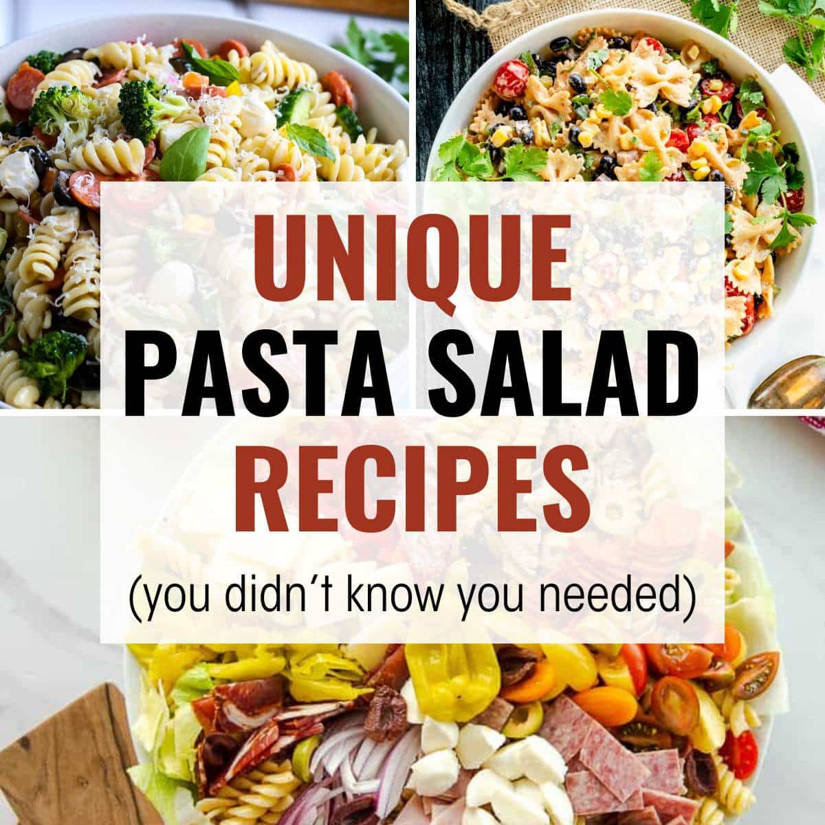 21 Unique Pasta Salad Recipes You Need to Try | A Reinvented Mom