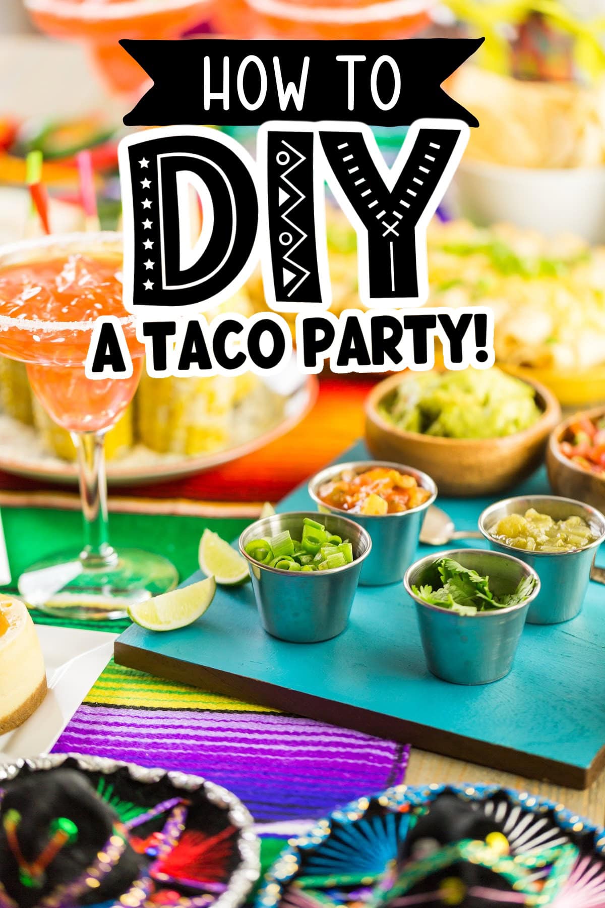 How to Throw a DIY Taco Party | A Reinvented Mom