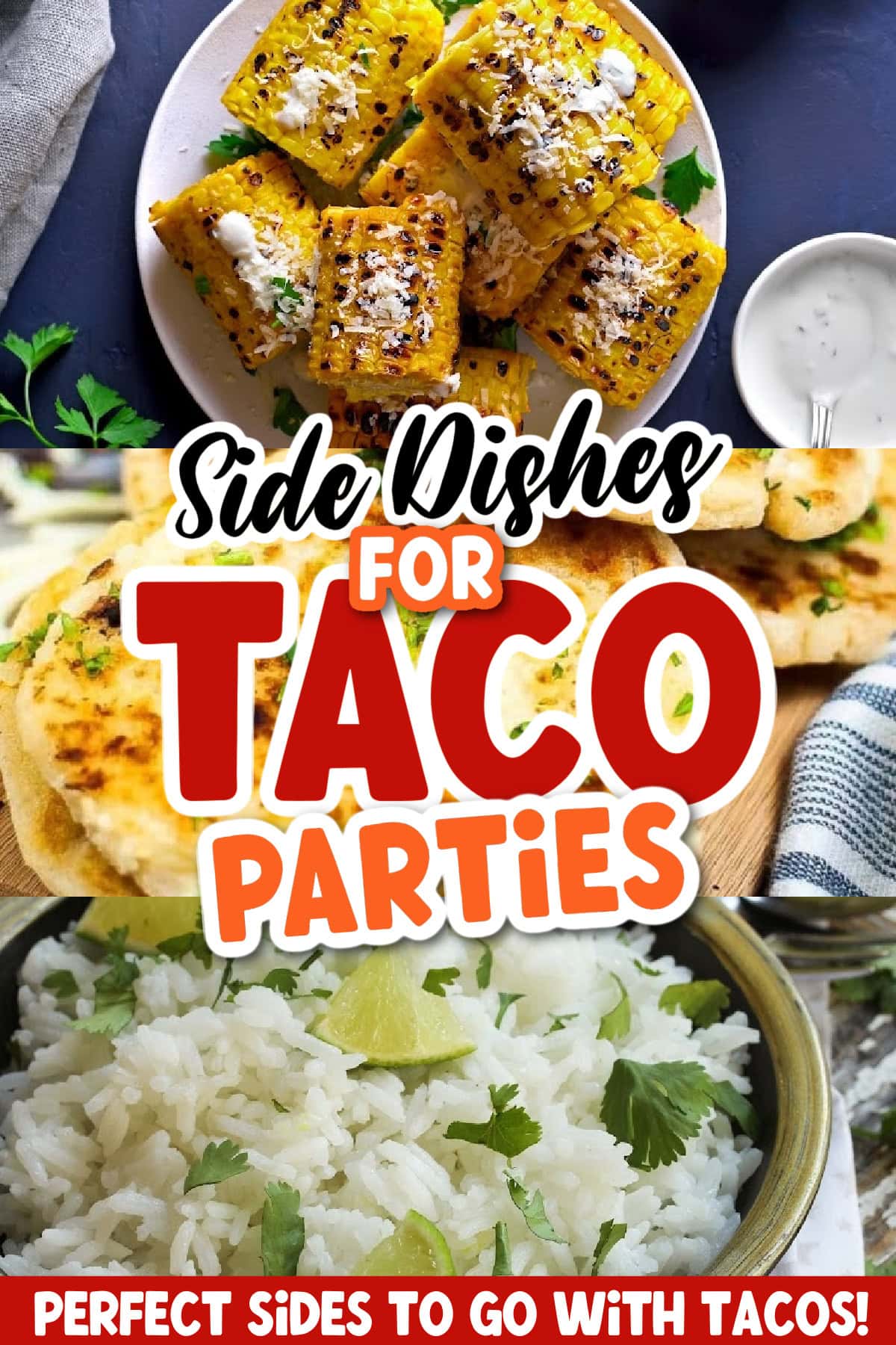 Side Dishes for Taco Party: Spice Up Your Spread! | A Reinvented Mom