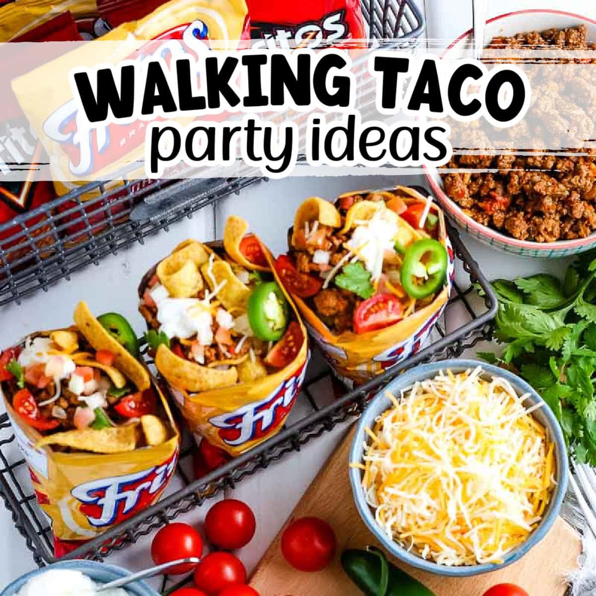 Simple and Creative Walking Taco Party Ideas to Try | A Reinvented Mom