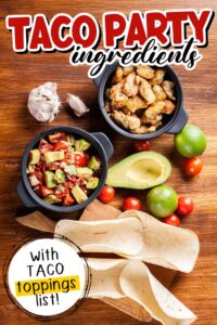 Ultimate Guide to Taco Party Ingredients | A Reinvented Mom