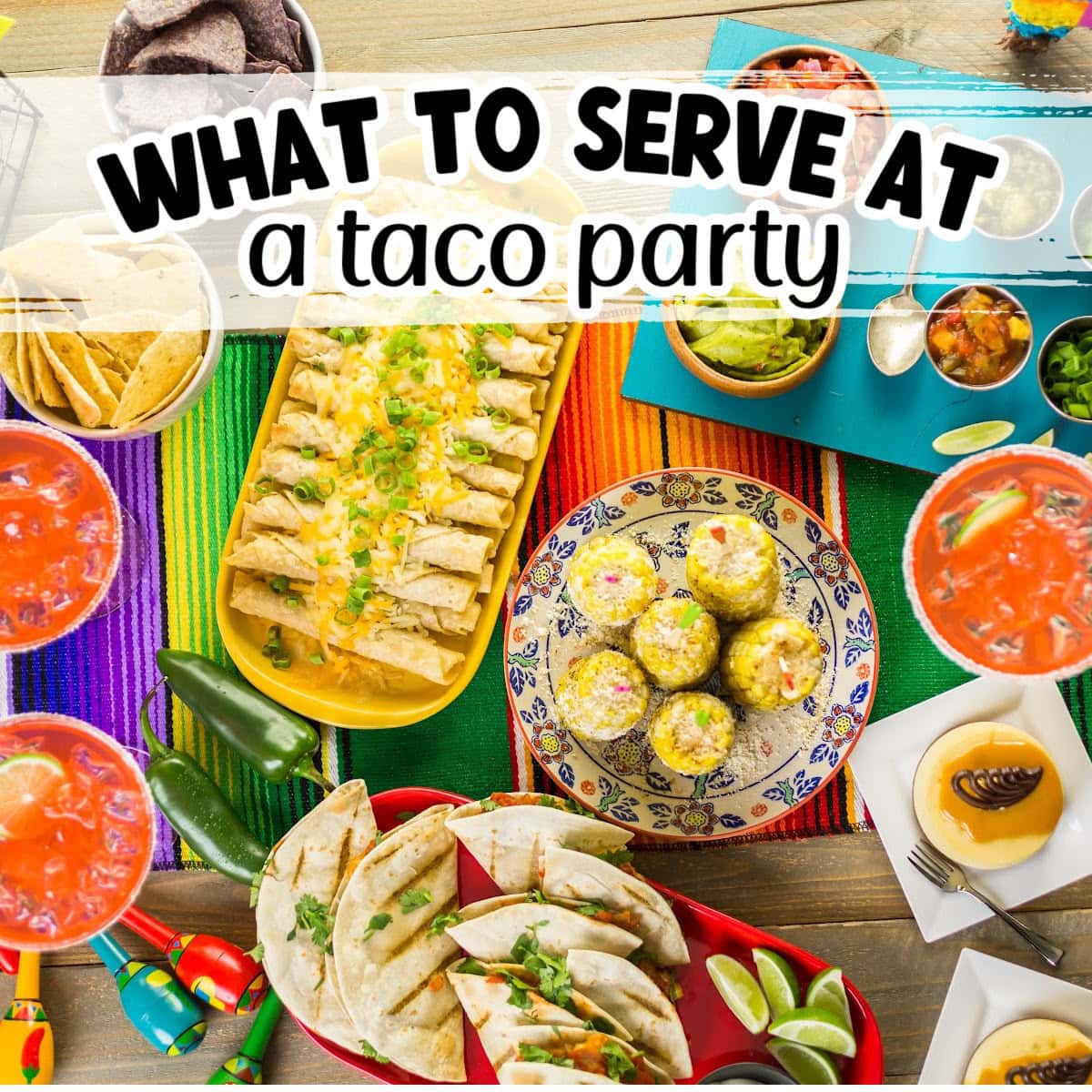 Ultimate Taco Party Menu | A Reinvented Mom