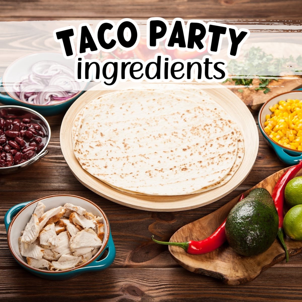 Ultimate Taco Party Menu | A Reinvented Mom
